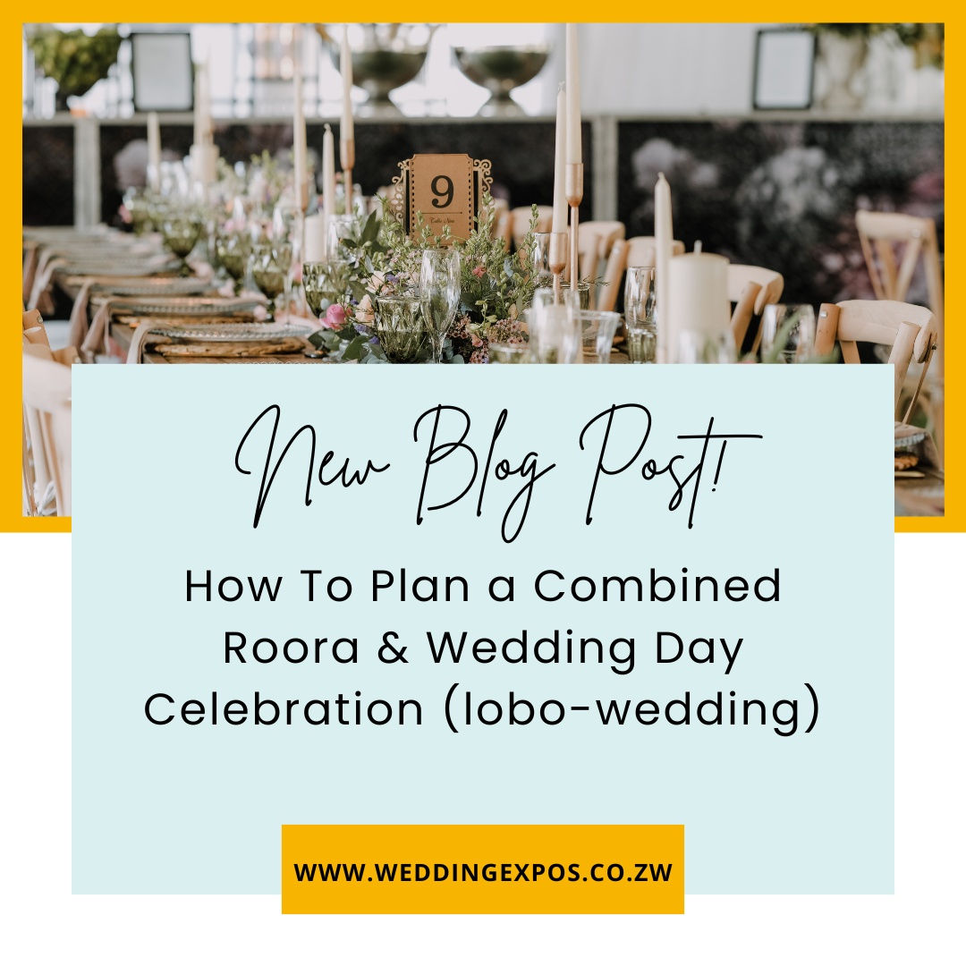 How to Plan a Combined Roora and Wedding Day Celebration